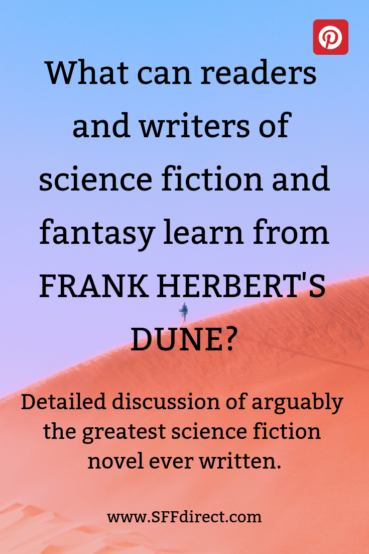 What lessons can Dune teach readers and writers of Science Fiction and ...